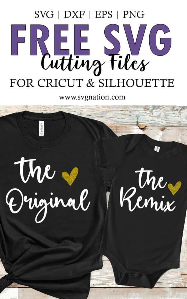 Mommy and Me SVG - The Original and The Remix SVG Cut Files