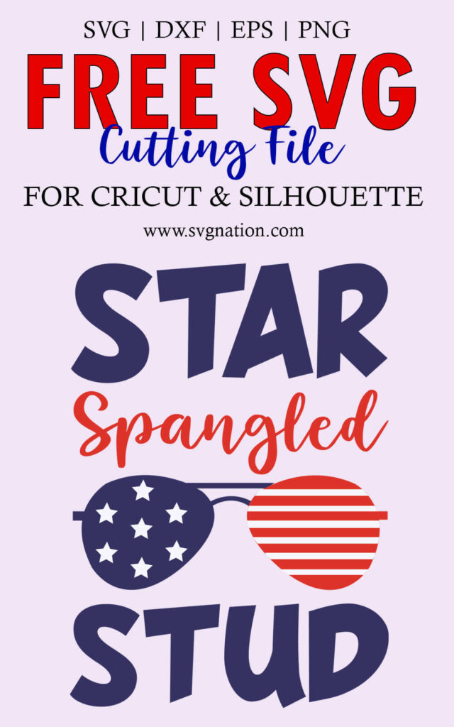 Star Spangled Stud 4th of July SVG Files for Cricut & Silhouette
