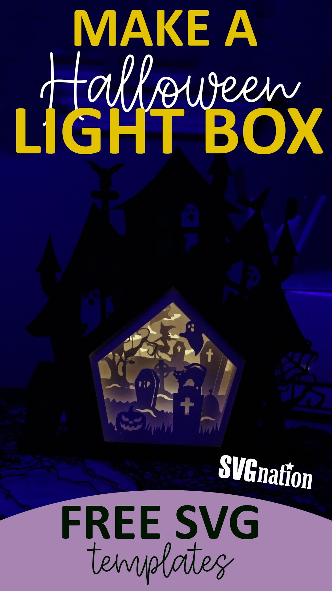 Cricut Halloween Decor - DIY Halloween Light Box