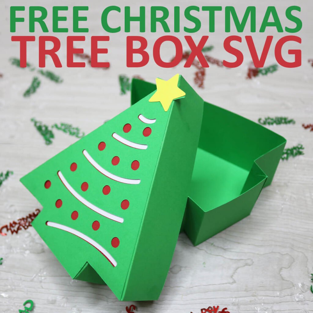 Christmas Tree Box SVG {Free SVG Files}