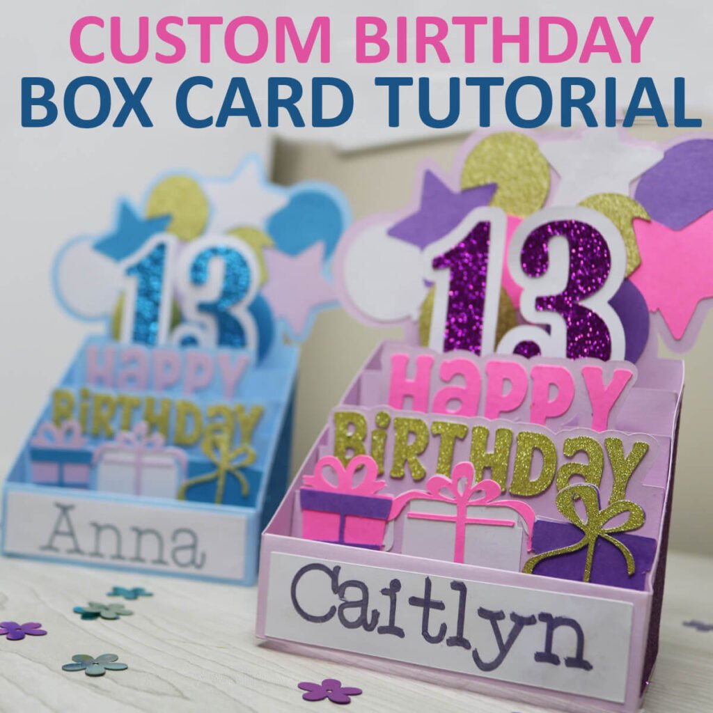 Custom Milestone Birthday Box Card SVG & Tutorial