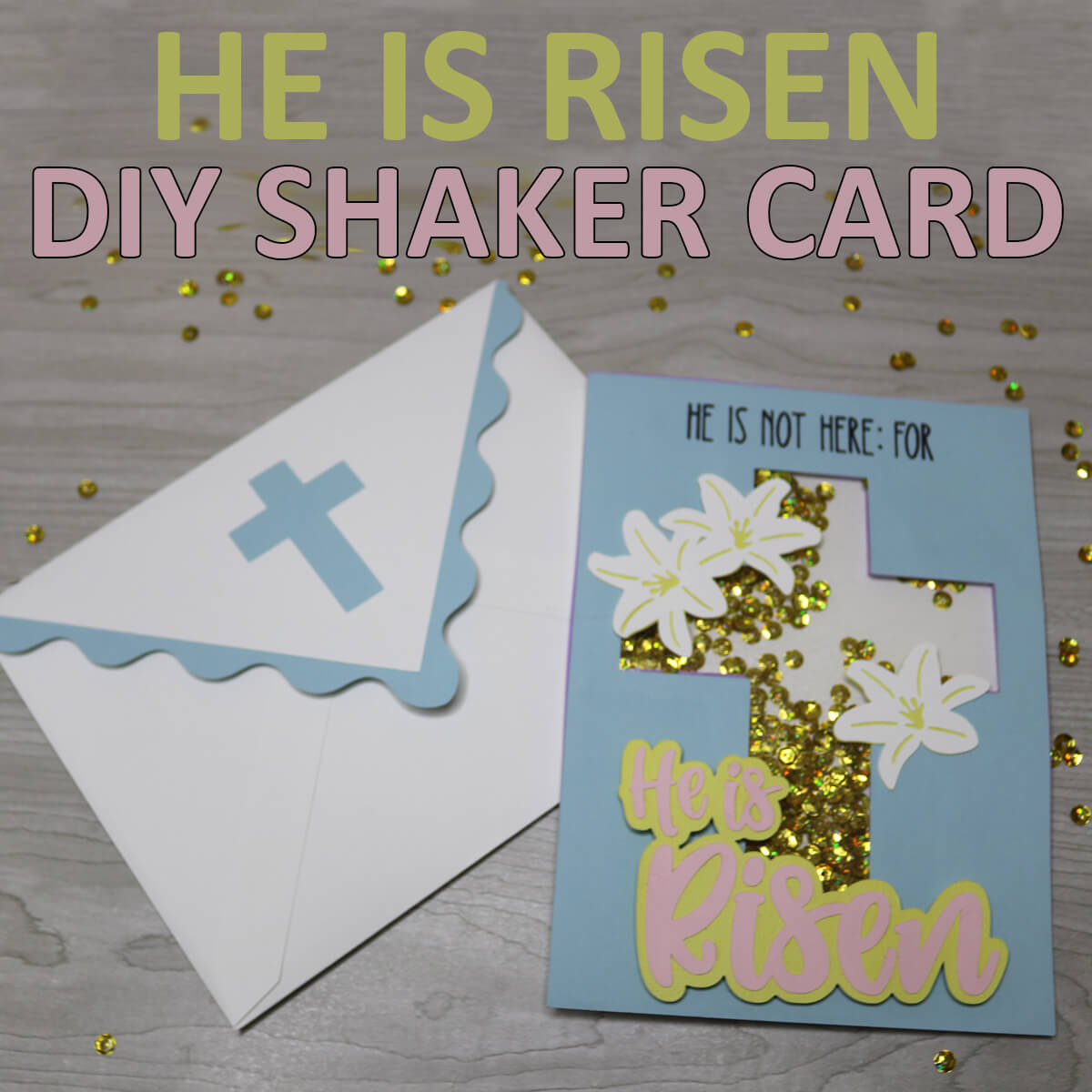 He is Risen Shaker Card - Free SVG Files