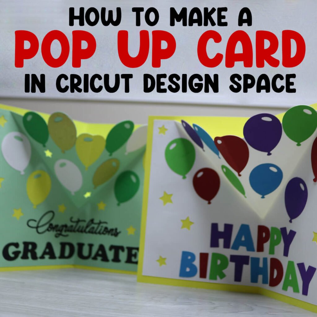 How to Create a Pop Up Card in Cricut Design Space
