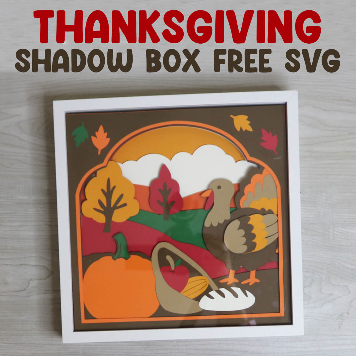Thanksgiving Shadow Box SVG
